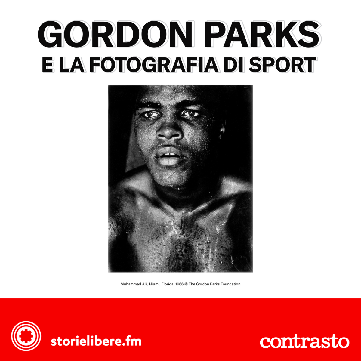 Ep. 03 | «Muhammad Ali» di Gordon Parks e la fotografia di sport ...